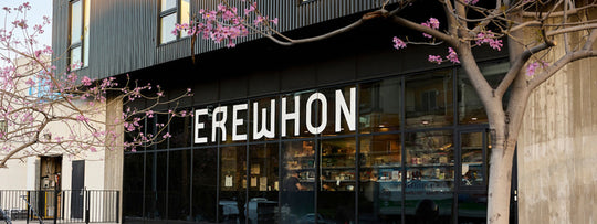 Erewhon Locations - Organic Grocer & Cafe, Erewhon NYC